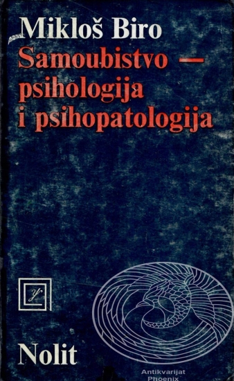 Samoubistvo - psihologija i psihopatologija