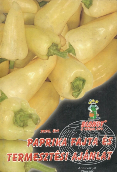 Paprika fajta és termesztési ajánlat