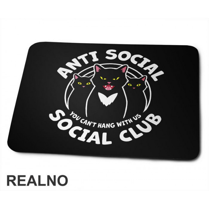 ANTI SOCIAL SOCIAL CLUB - MAČKE - CAT - PODLOGA ZA MIŠ