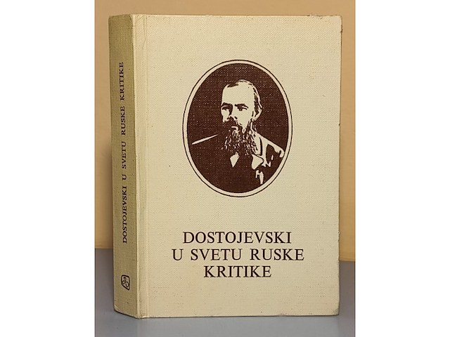 DOSTOJEVSKI U SVETLU RUSKE KRITIKE