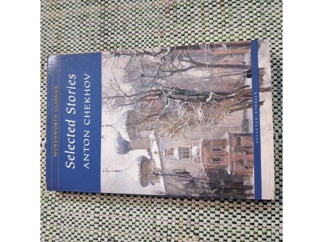 Anton Chekhov - Selected Stories - pripovetke na engl.