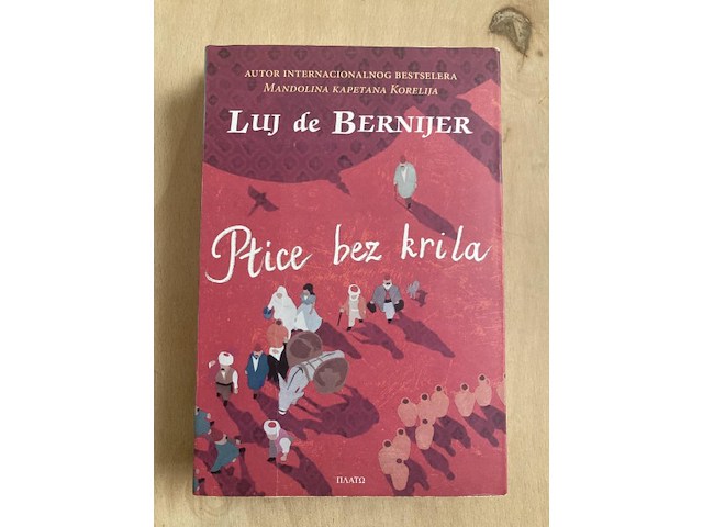 Ptice bez krila - Luj de Bernije