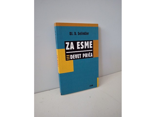 ZA ESME: Devet priča - Dž. D. Selindžer