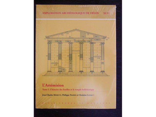 L`artemision: L`histoire Des Fouilles Et Le Temple Hell