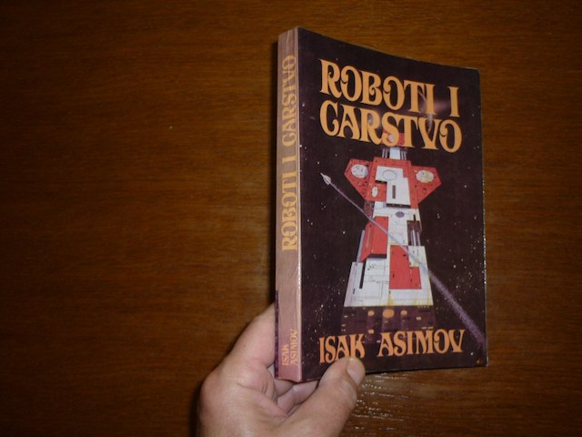 Isak Asimov ROBOTI I CARSTVO