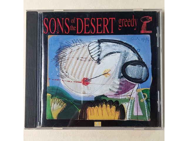 Sons Of The Desert - Greedy