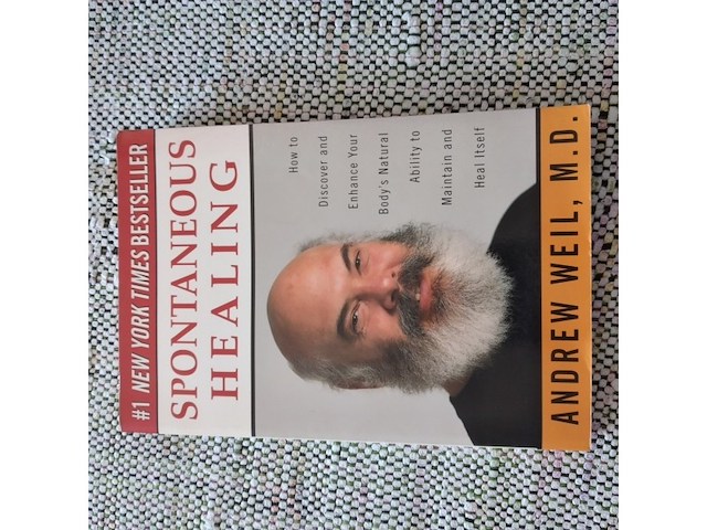 Andrew Weil - Spontaneous healing