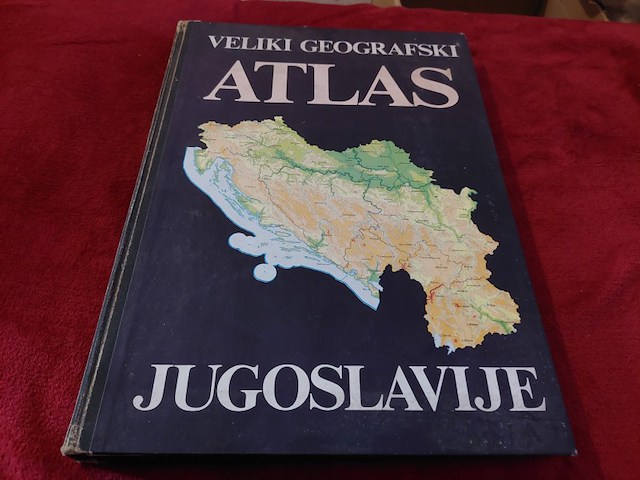 Veliki geografski atlas Jugoslavije