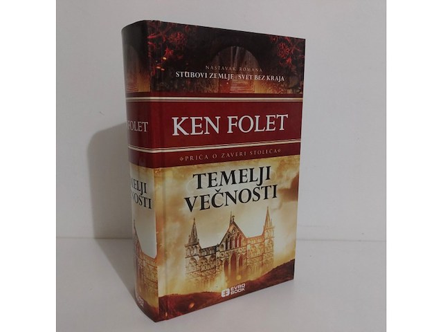 Temelji večnosti  - Ken Folet NOVO