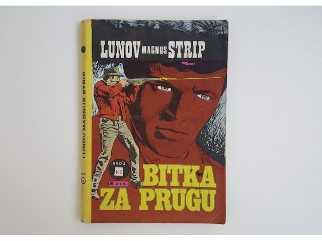 Lunov magnus strip 162 Bitka za prugu