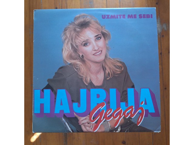 HAJRIJA GEGAJ - UZMITE ME SEBI