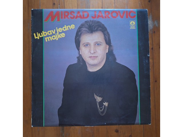 MIRSAD JAROVIĆ - LJUBAV JEDNE MAJKE