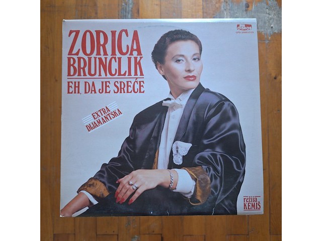 ZORICA BRUNCLIK - EH, DA JE SREĆE