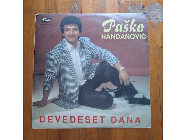 PAŠKO HANDANOVIĆ - DEVEDESET DANA