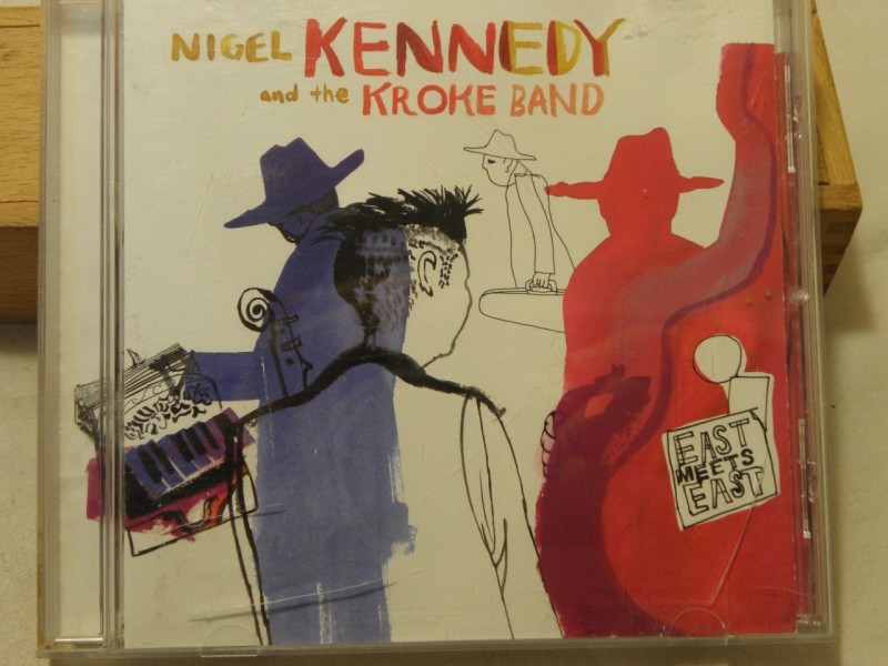 NIGEL KENNEDY - EAST MEETS EAST (29. alb.2003)