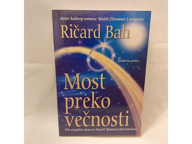 Most preko večnosti Ričard Bah - NOVO