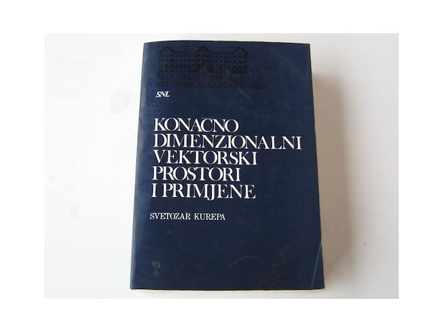 mm - KONACNO DIMENZIONALNI VEKTORSKI PROSTORI I PRIMENE