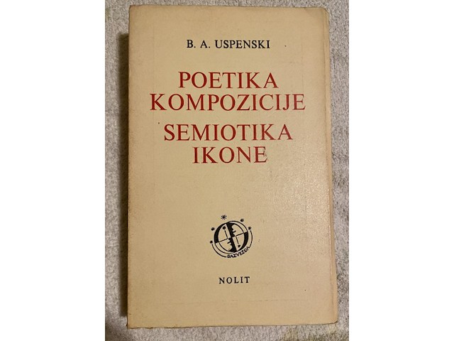 POETIKA KOMPOZICIJE SEMIOTIKA IKONE - B. A. USPENSKI