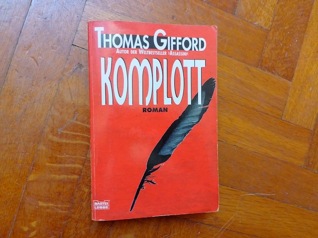 KOMPLOTT, Thomas Gifford