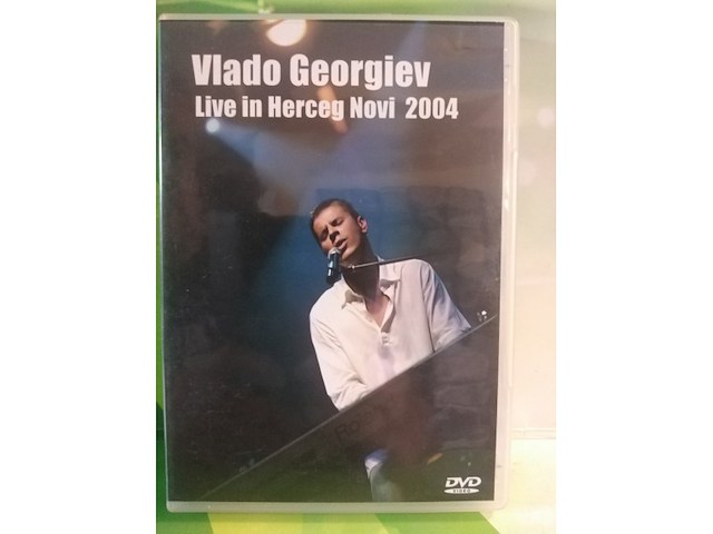 Vlado Georgiev - Live in Herceg Novi 2004