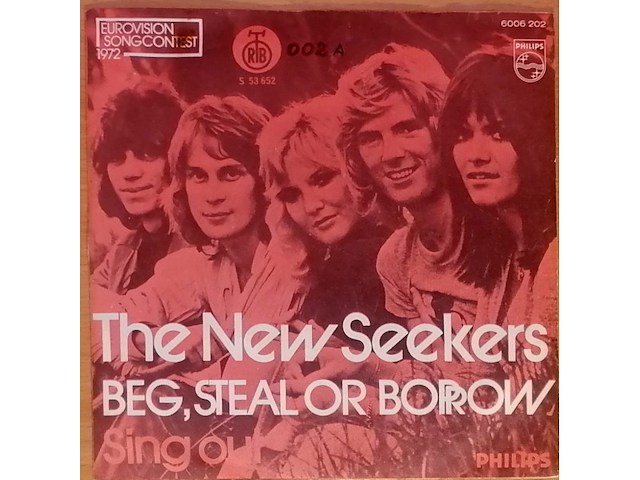 SP NEW SEEKERS - Beg, Steal Or Borrow (1972) ODLIČNA