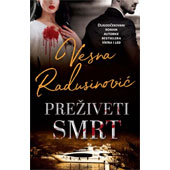 PREŽIVETI SMRT - Vesna Radusinović