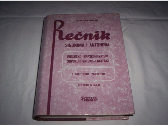 Rečnik sinonima i antonima - Prof. dr Jovan Dajković