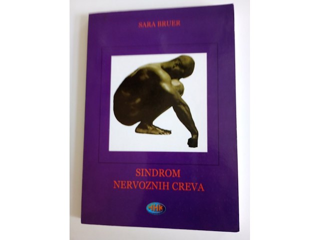 “Sindrom Nervoznih Creva” Dr Sara Bruer