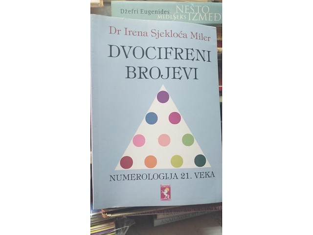 DVOCIFRENI BROJEVI Dr. Irena Sjekloca Miler