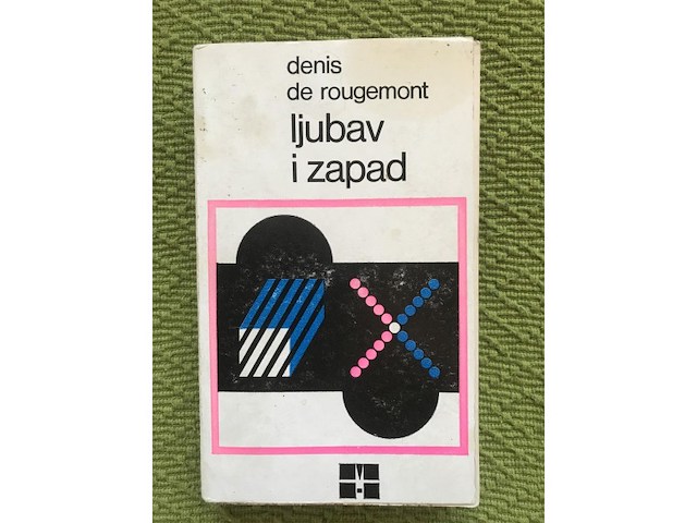 LJUBAV i ZAPAD - Deni De Ružmon