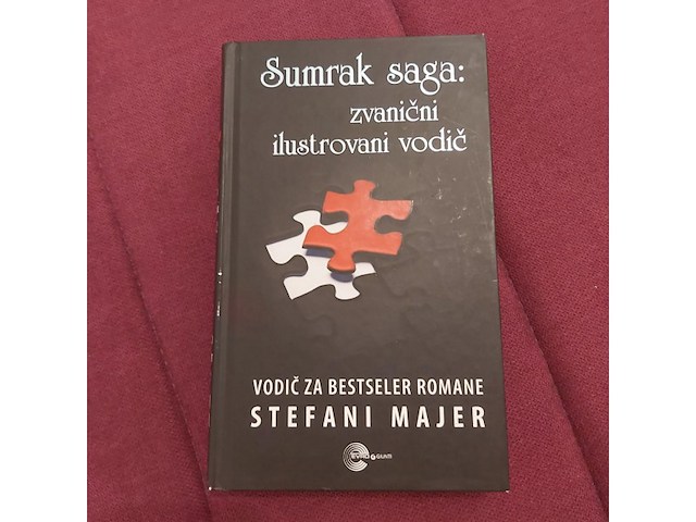 Stefani Majer - Sumrak saga - ilustrovani vodič