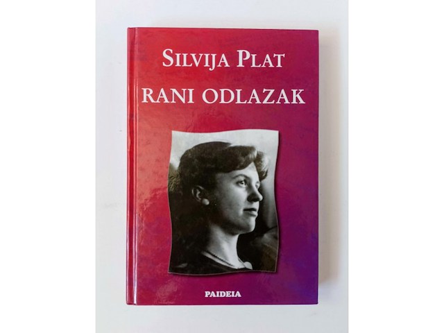 RANI ODLAZAK - Silvija Plat