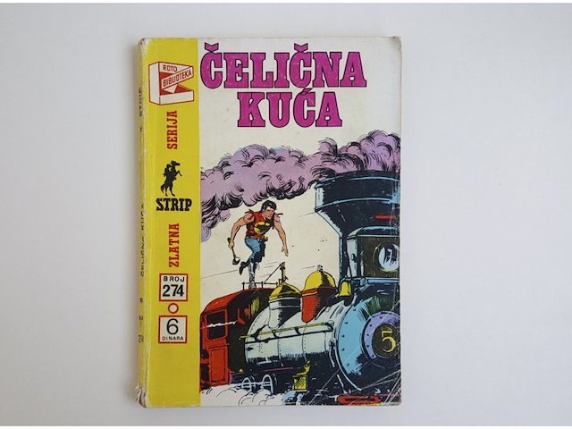 Zlatna Serija 274 Zagor - Čelična kuća