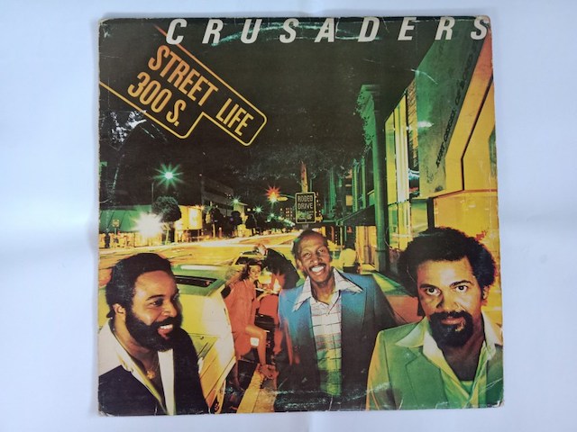 Crusaders - Street Life 300 S