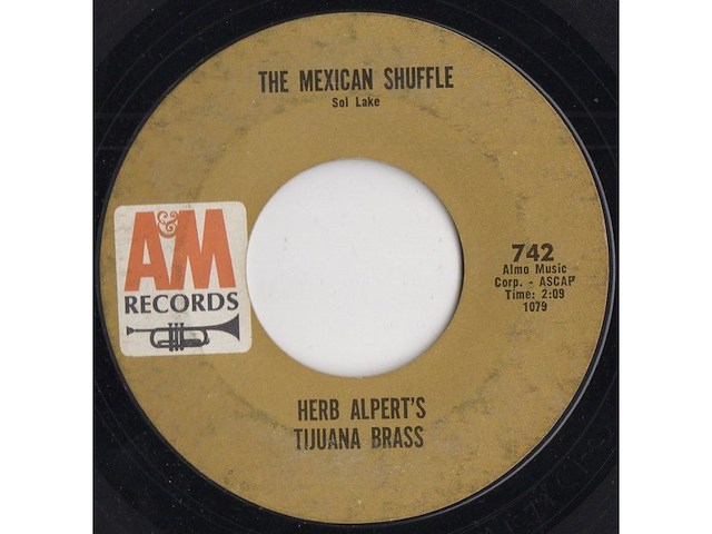 Herb Alpert`s Tijuana Brass* – Mexican Shuffle / Numero