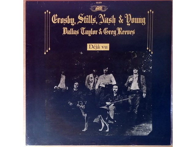 LP CROSBY, STILLS, NASH &;; YOUNG - Deja Vu, YU, ODLIČNA