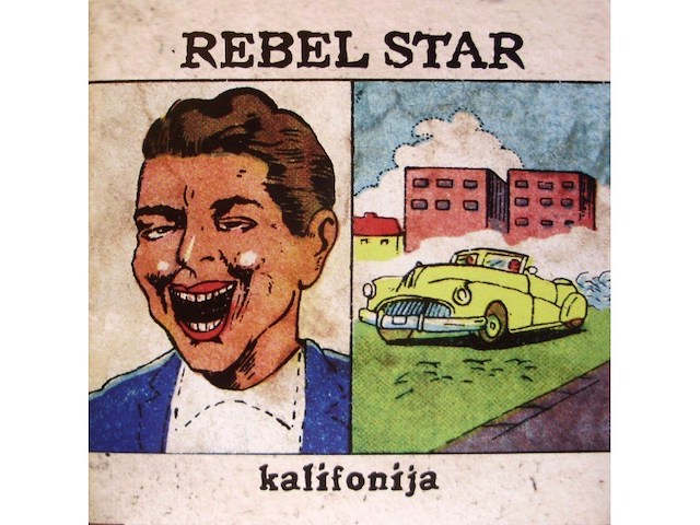 REBEL STAR - KALIFONIJA CD