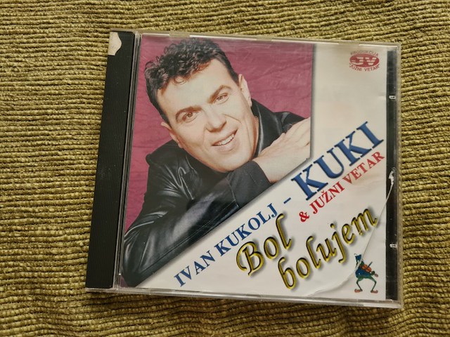 Ivan Kukolj Kuki - Bol Bolujem