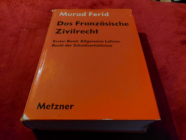 Das Franzosische Zivilrecht Murad Ferid