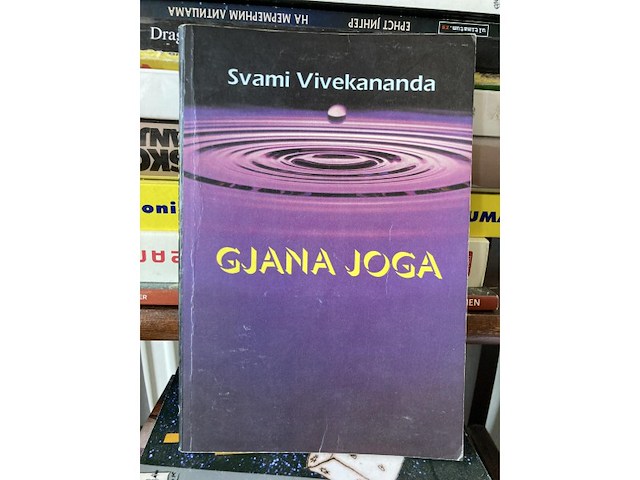 Svami Vivekananda GJANA JOGA