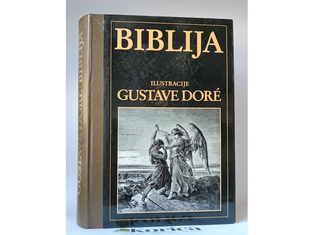 BIBLIJA Ilustracije Gustave Doré