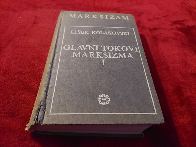 Glavni tokovi marksizma I Lešek Kolakovski