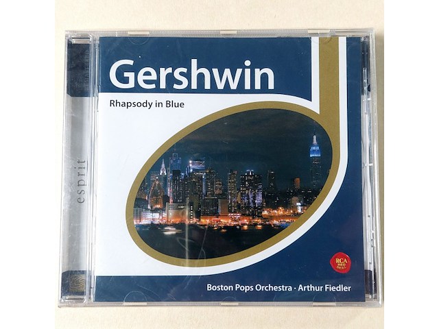 Gershwin, Boston Pops Orchestra - Rhapsody In Blue