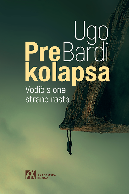 PRE KOLAPSA. Vodič s one strane rasta