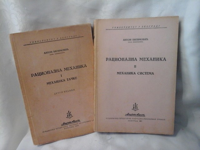 Racionalna mehanika I i II Anton Bilimović sistema