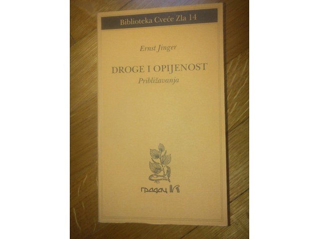 Ernst Jinger - Droge i opijenost - Priblizavanja