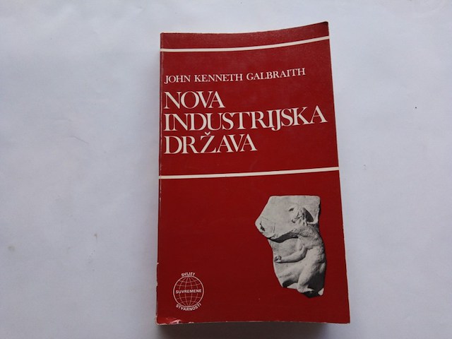 Nova industrijska država, Galbrajt, stvarnost zg