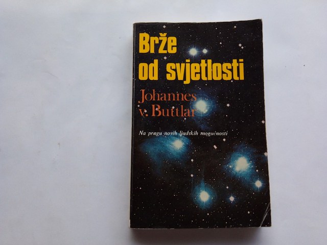 Brže od svjetlosti, Buttlar, stvarnost zg