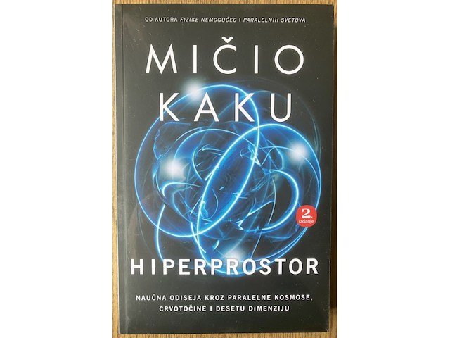 Mičio Kaku - HIPERPROSTOR - NOVA