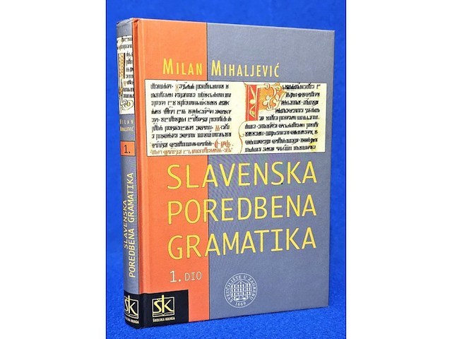 Slavenska poredbena gramatika - Milan Mihaljević